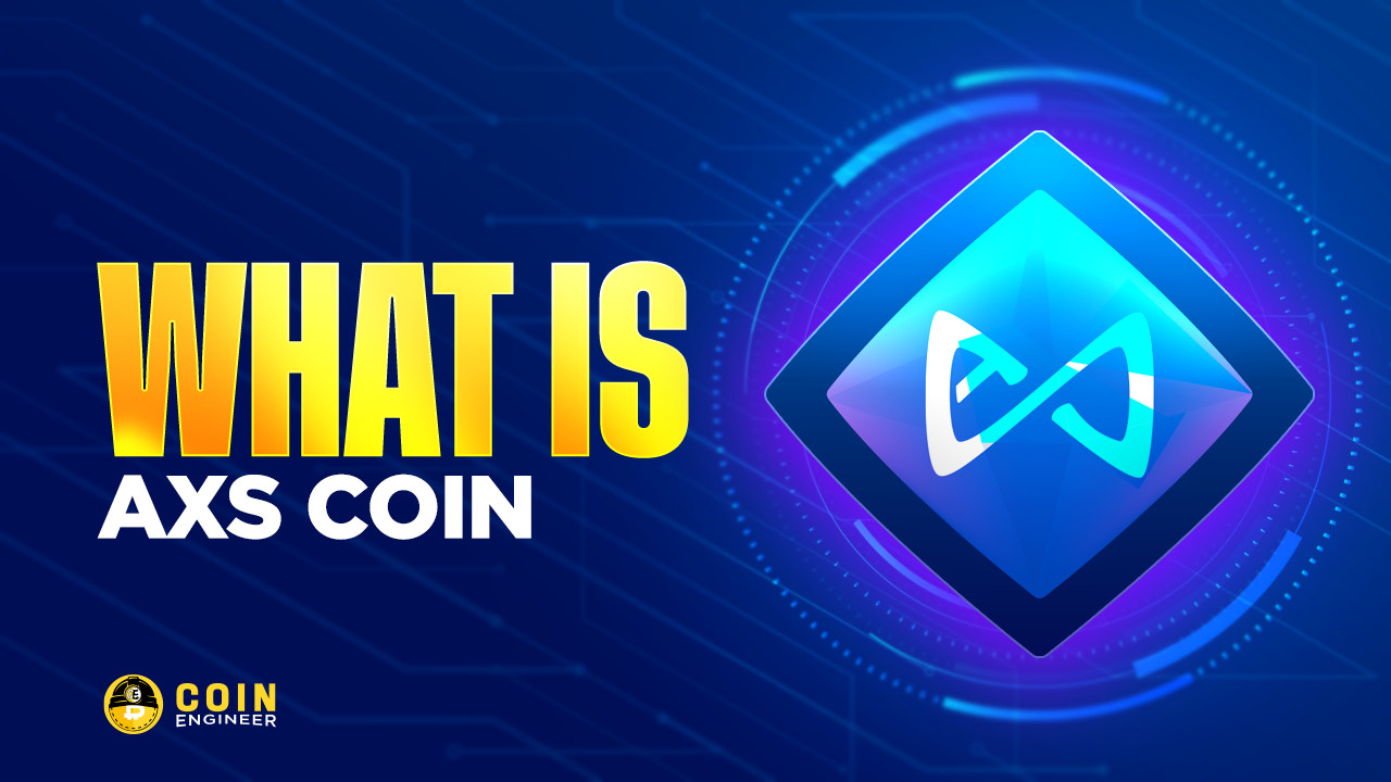 What Is Axie Infinity (AXS) ? - Coin Engineer