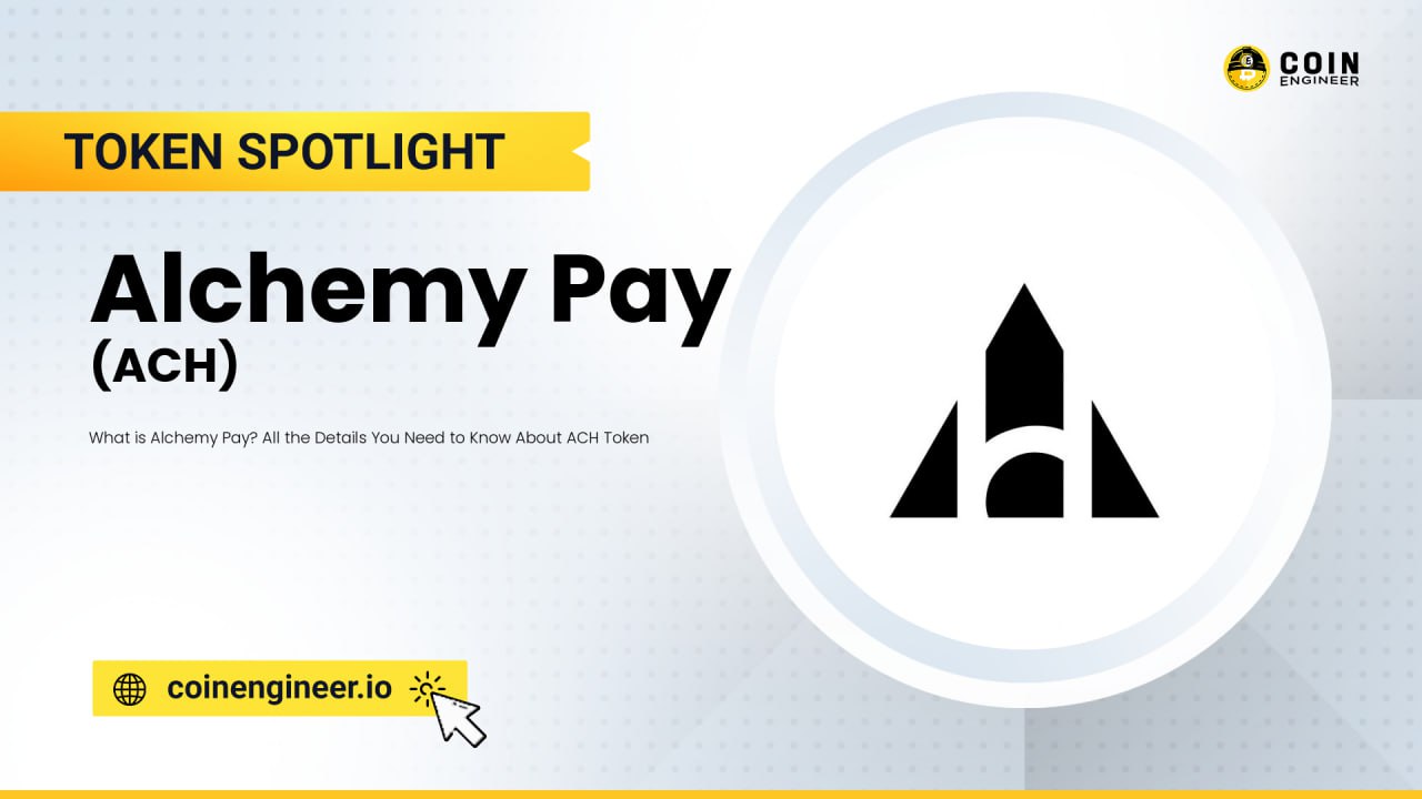 What Does Alchemy Pay (ACH) Do? - Coin Engineer