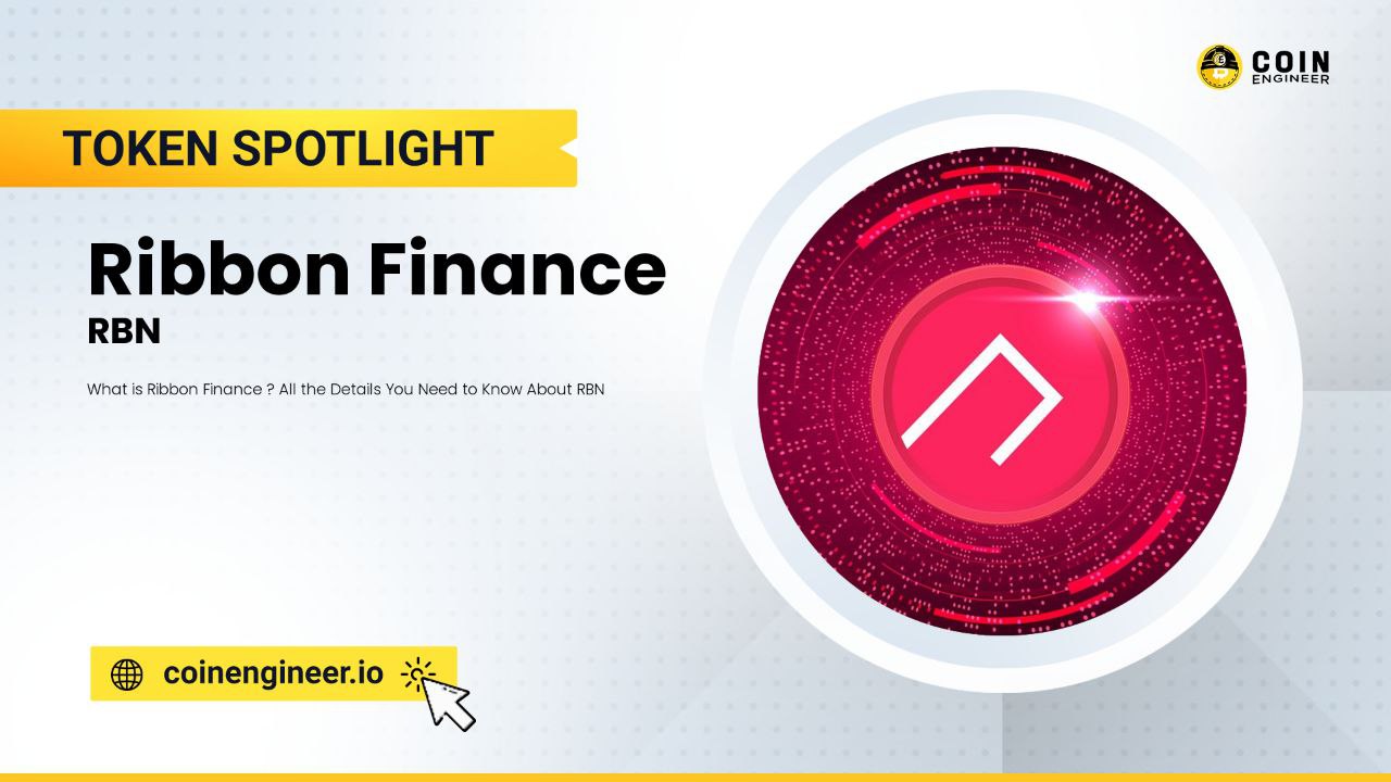 What is Ribbon Finance (RBN)? - Coin Engineer