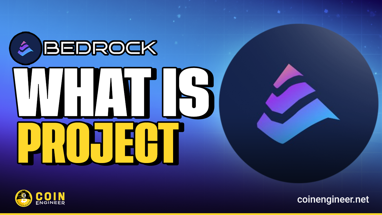 What is Bedrock (BR)? What Does it Do? - Coin Engineer