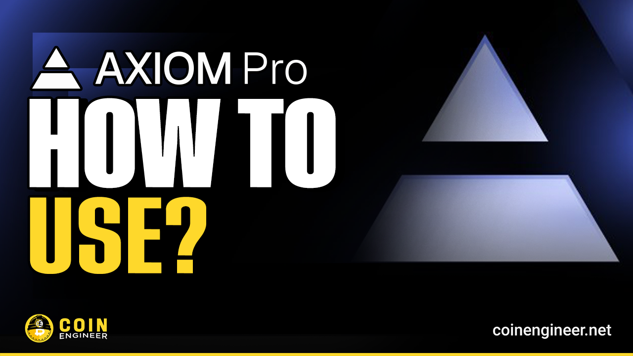 What is Axiom? How to Use It? - Coin Engineer