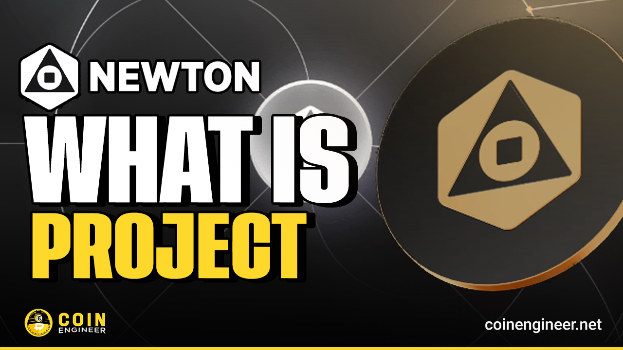 What is Newton Protocol (NEWT)? What Does It Do? - Coin Engineer