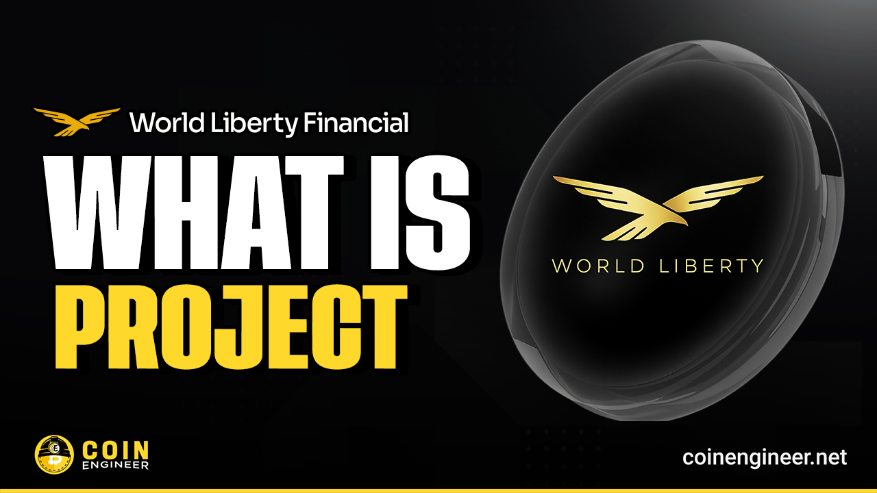 What is World Liberty Financial (WLFI) ? - Coin Engineer