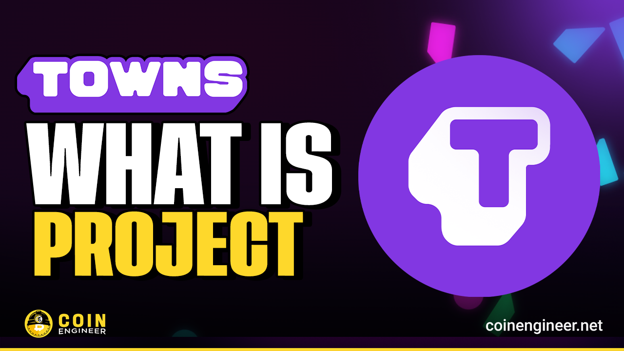 What is Towns Protocol (TOWNS)? - Coin Engineer