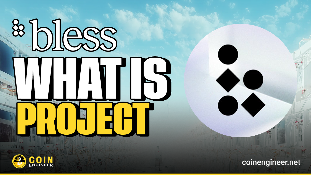 What is Bless Network (BLESS)? - Coin Engineer