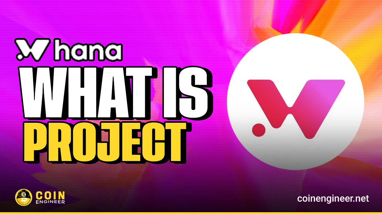 Hana Network (HANA) Overview - Coin Engineer