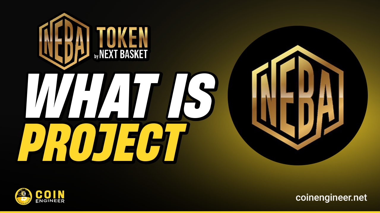 What is Next Basket (NEBA)? - Coin Engineer